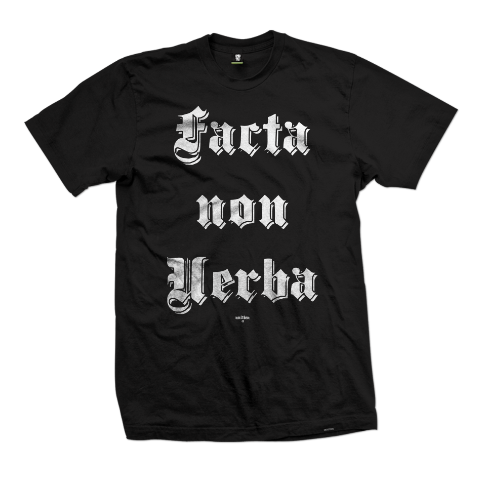 FACTA NON VERBA tee – NULTIEN